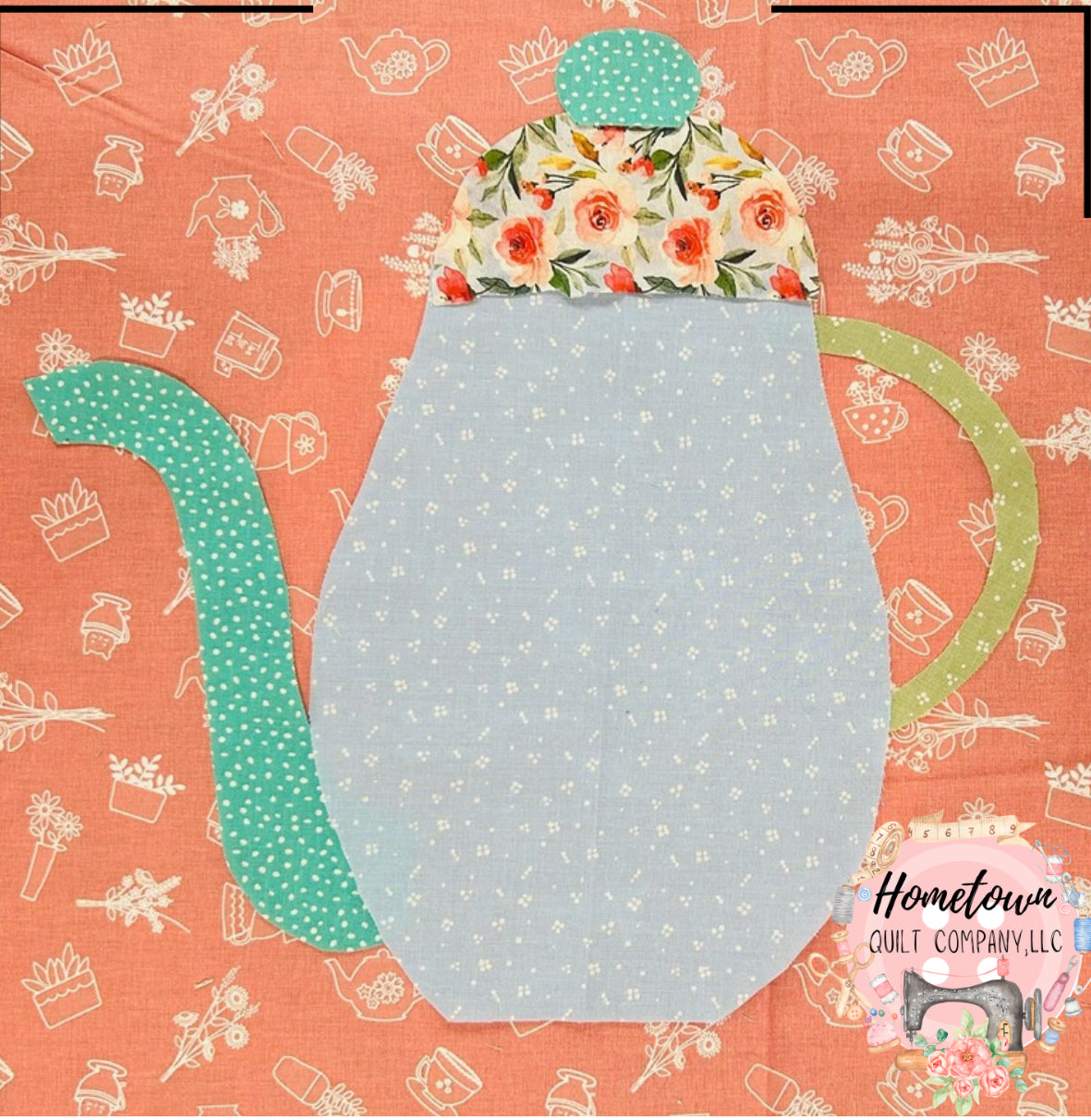 Teapot Two Appliqué – Hometown Quilt Company
