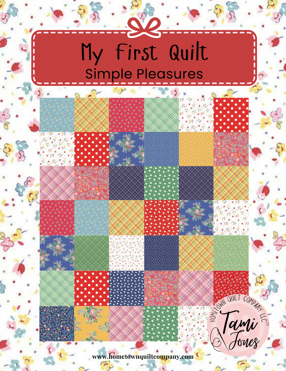 66x86 inch My First Quilt • Simple Pleasures – Hometown Quilt Company