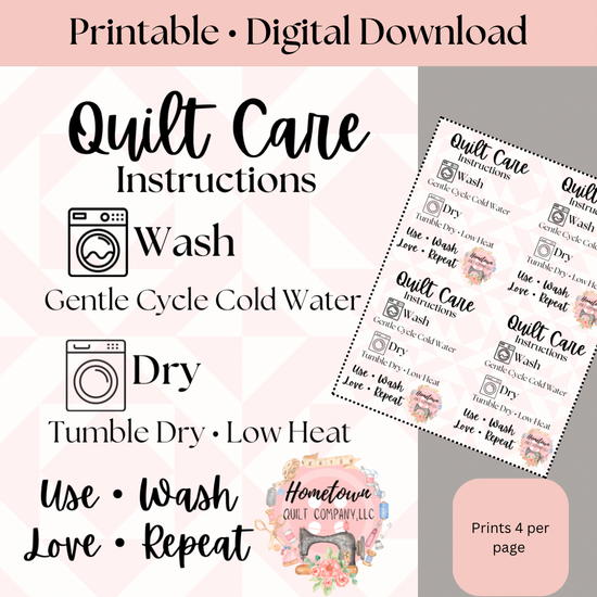 Quilt Care Instructions Printable – Hometown Quilt Company