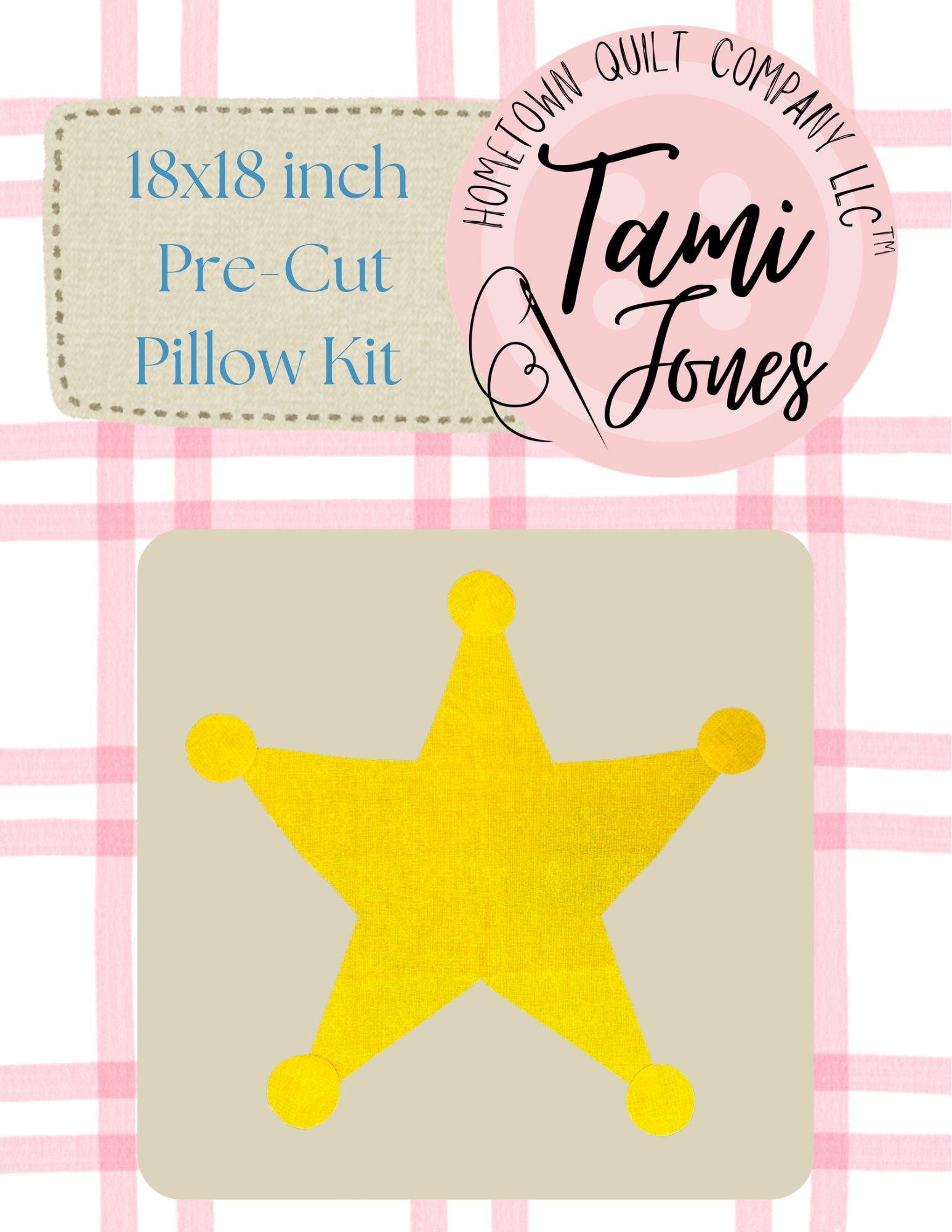 Sheriff Star 18x18 inch pre-cut pillow kit – Hometown Quilt Company